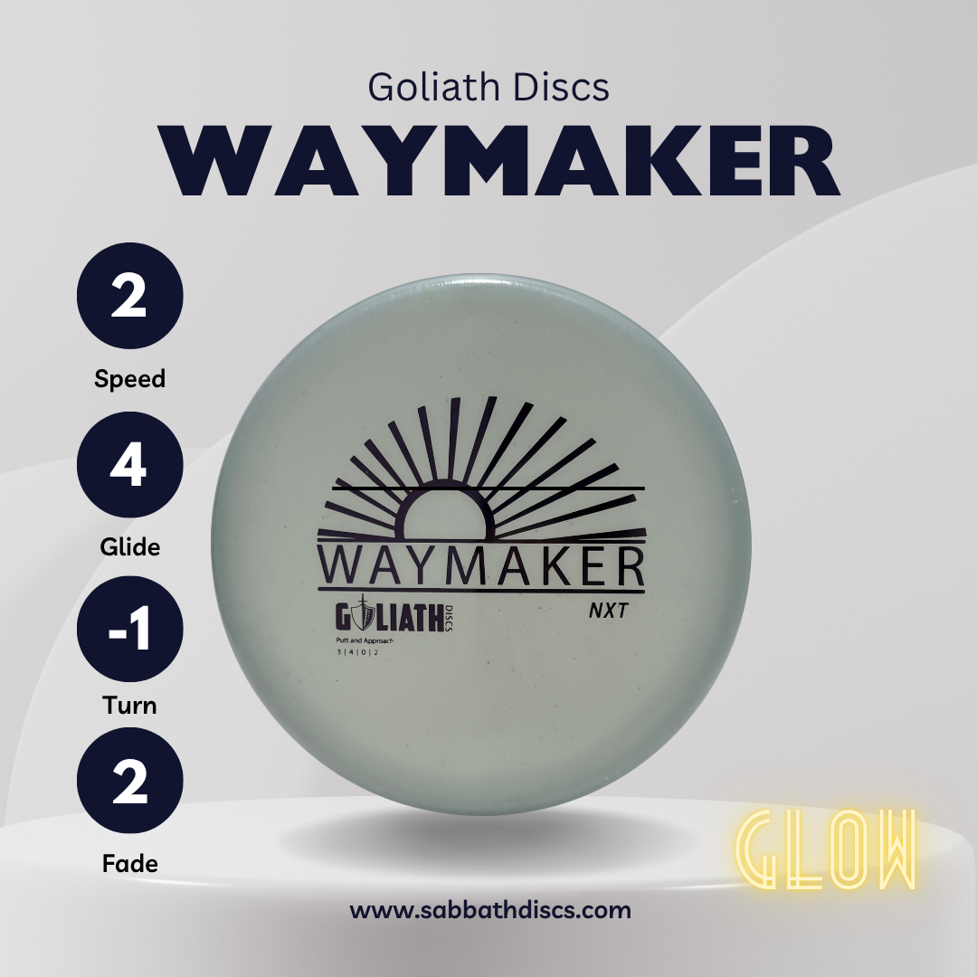 Waymaker - Glow NXT Plastic - Goliath Discs – Sabbath Discs
